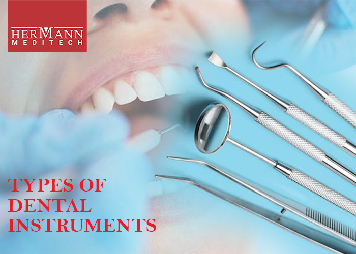 Types Of Dental Instruments - Hermann Meditech